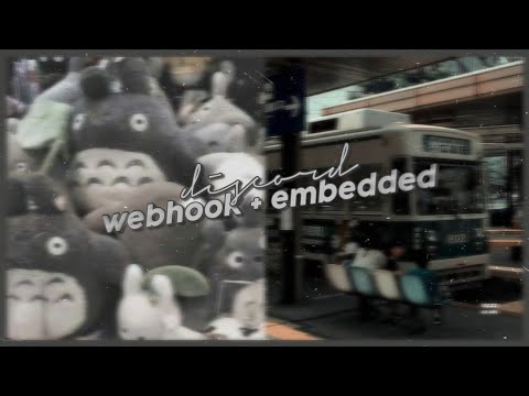 discord webhook + embedded tutorial