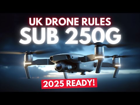 Watch this BEFORE you fly your SUB 250G drone in the UK in 2025!