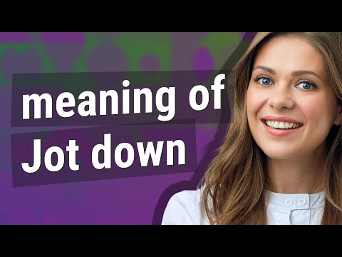 Jot down | meaning of Jot down