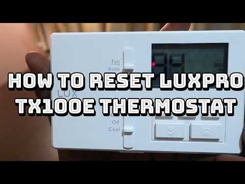How to Reset Luxpro Thermostat (TX100E, P711, P711V, P721)