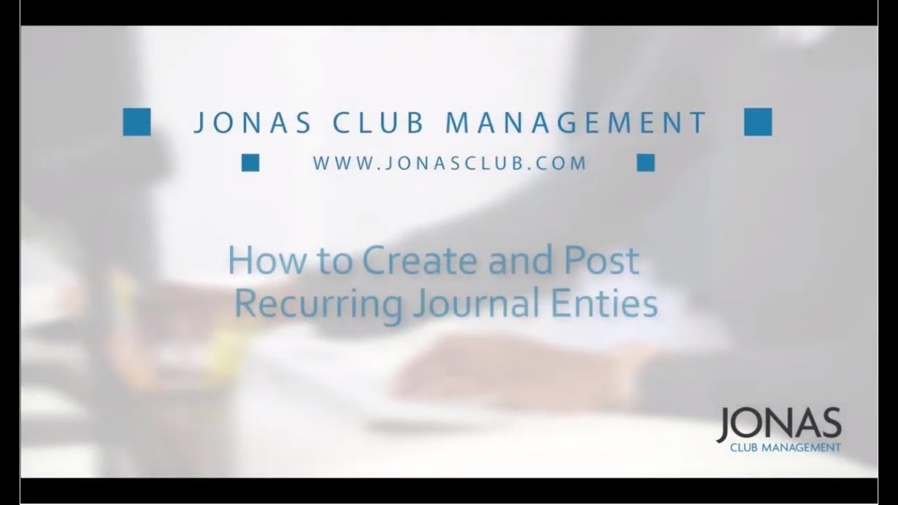 General Ledger - How to Create and Post Recurring Journal Entries