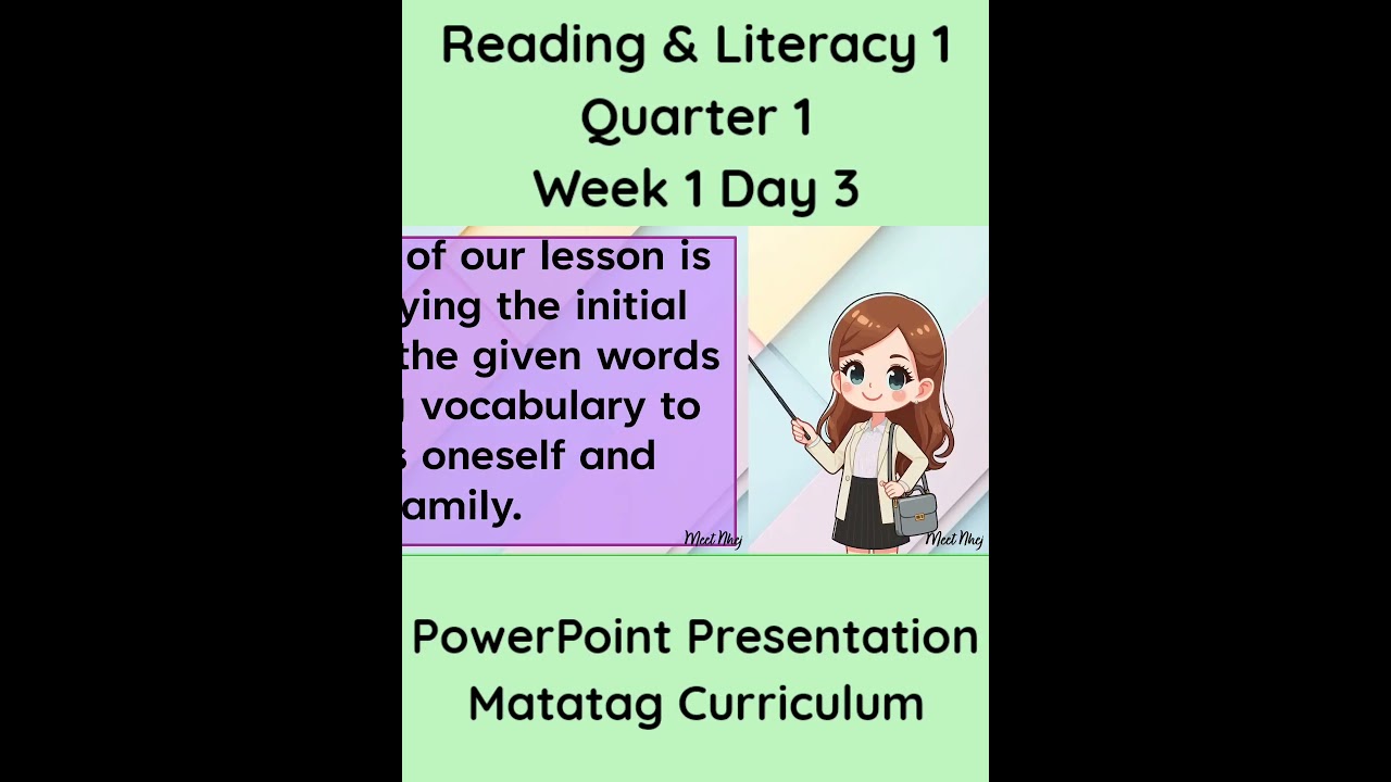 Reading & Literacy 1 Matatag Curriculum PowerPoint Presentation Quarter 1 Week 1 Day3 #grade1matatag