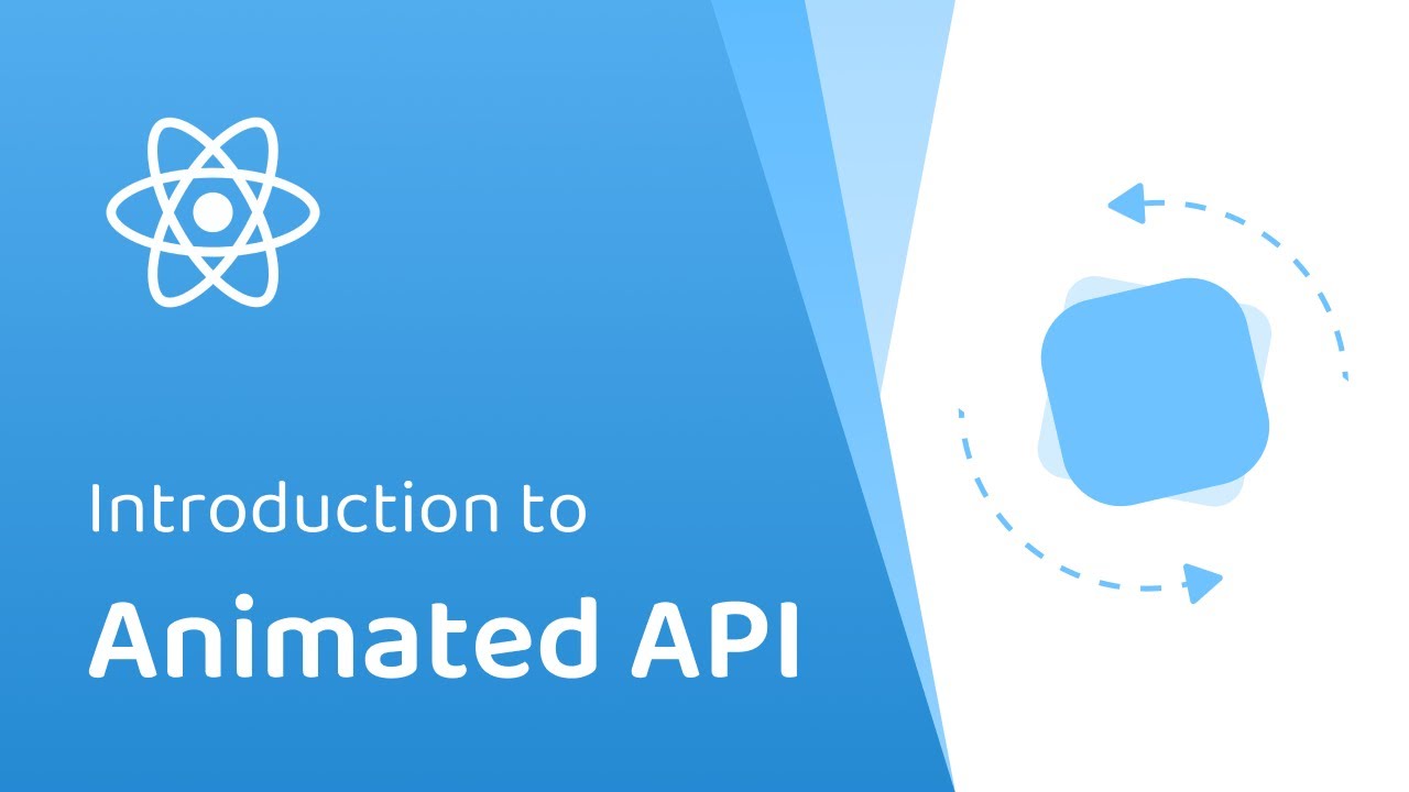 Introduction to Animated API (React Native)