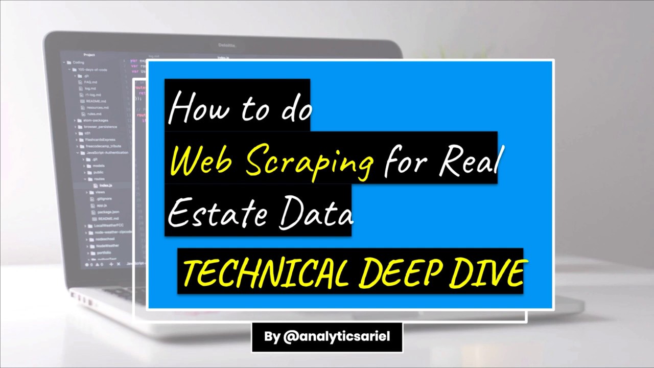 How to do Web Scraping for Real Estate Data - Technical Deep Dive
