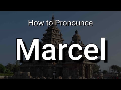 Marcel - Pronunciation and Meaning