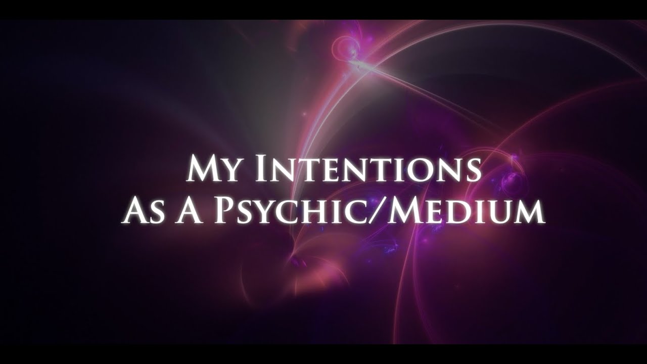 My Intentions as a Psychic Medium - Artie Hoffman