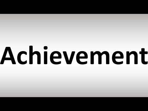 How to Pronounce Achievement
