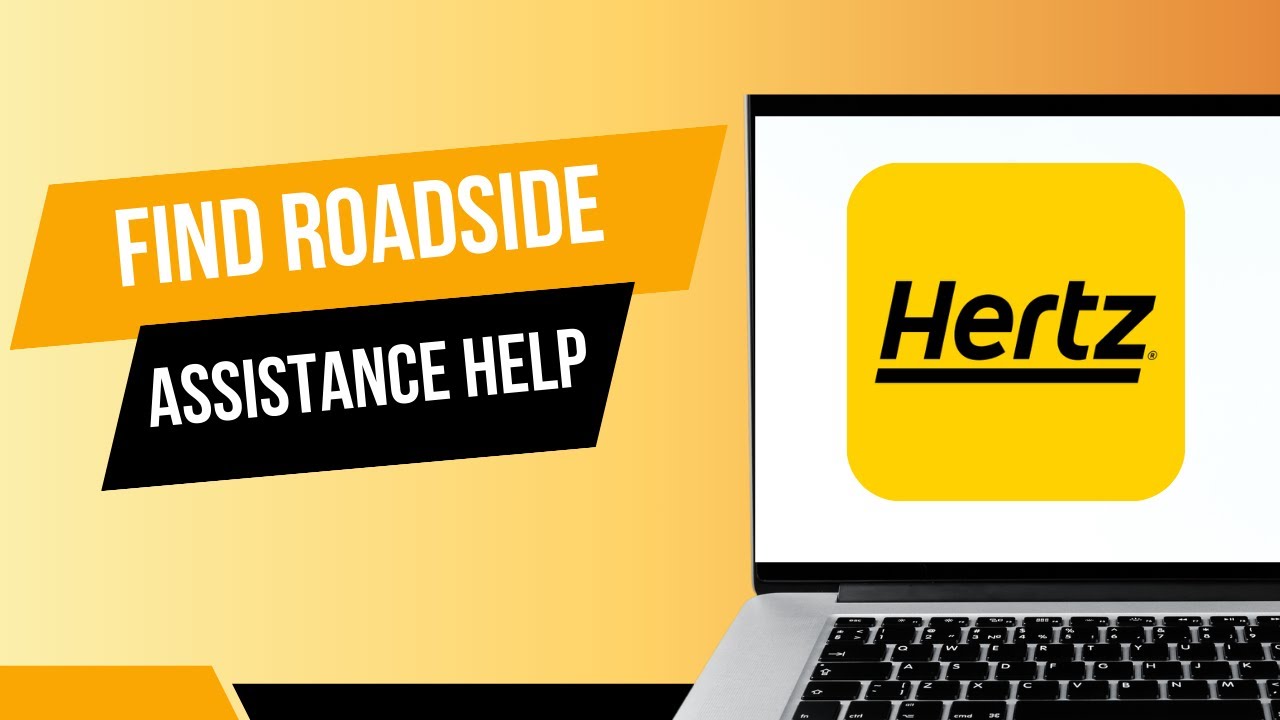 How to Find Hertz Roadside Assistance Help Fast