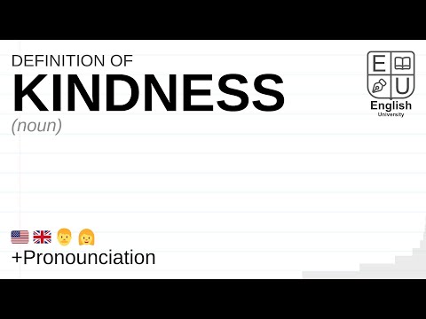 KINDNESS meaning, definition & pronunciation | What is KINDNESS? | How to say KINDNESS