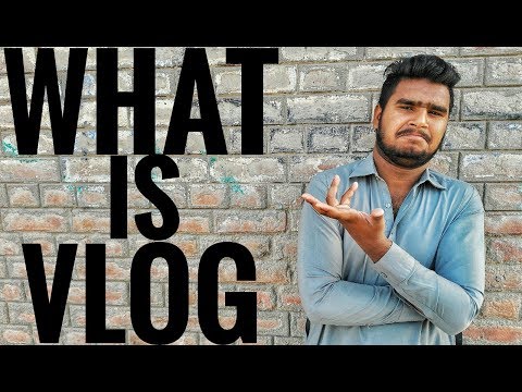 What is a VLOG ||