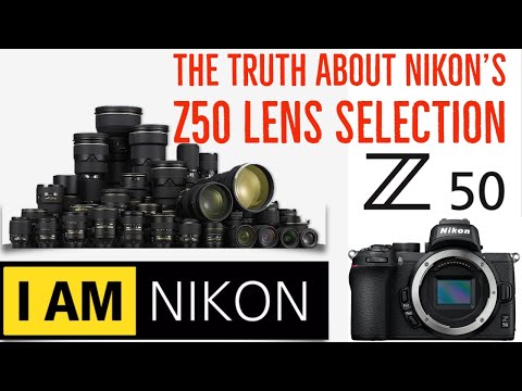 The Truth about Lenses for the Z50... Is there really only 2 lenses?
