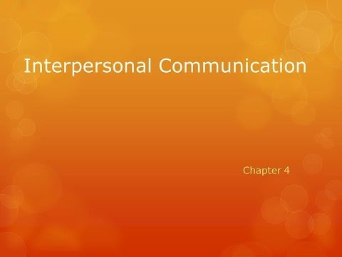 Interpersonal Communication Chapter 4