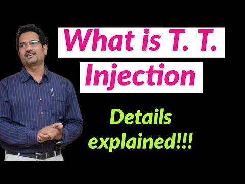 What is T.T. injection. Details explained.