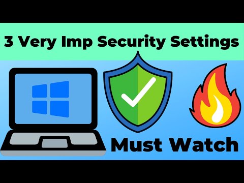 Top 3 Security Settings - Windows 10 Security Guide 2021