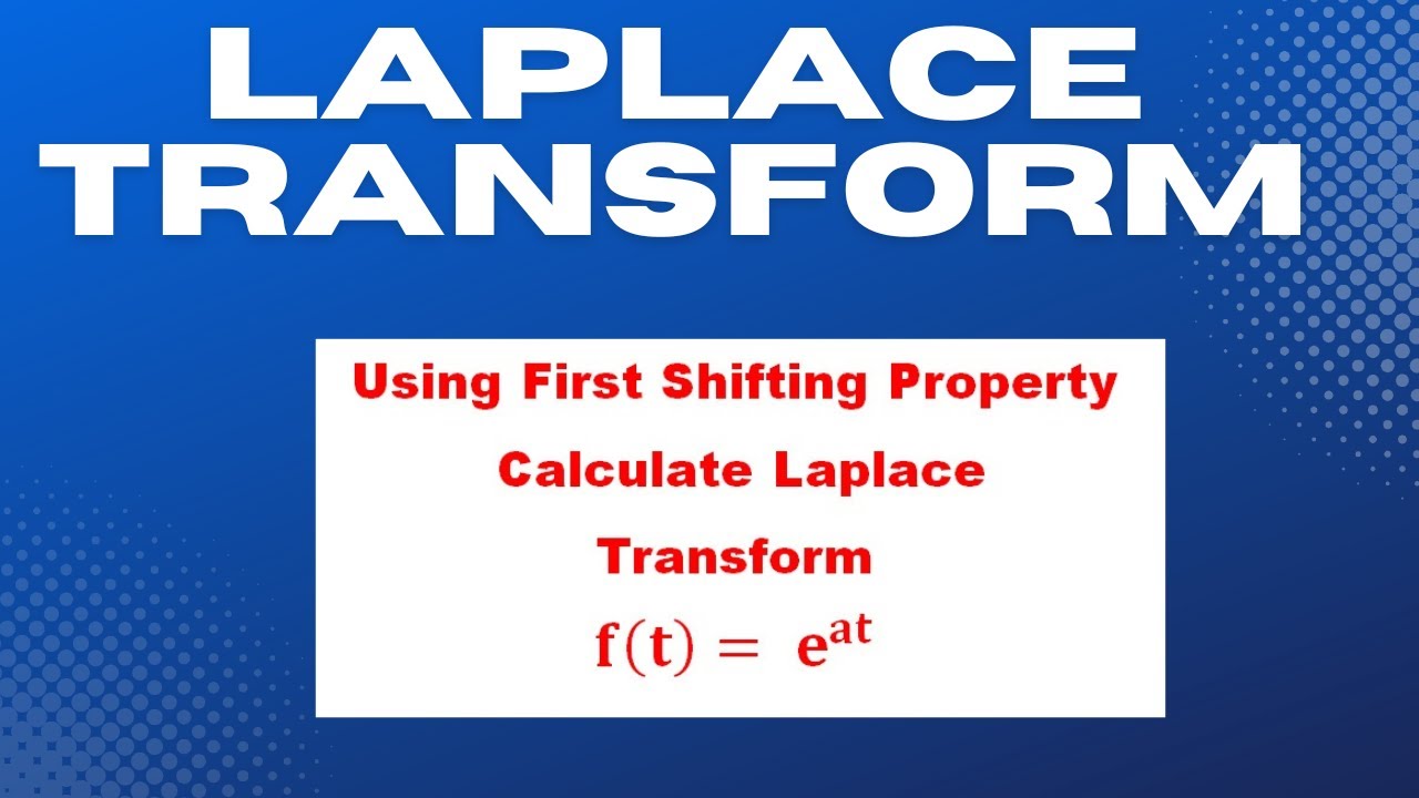 How To Calculate The Laplace Transform Of An Exponential Function Using Shifting Properties