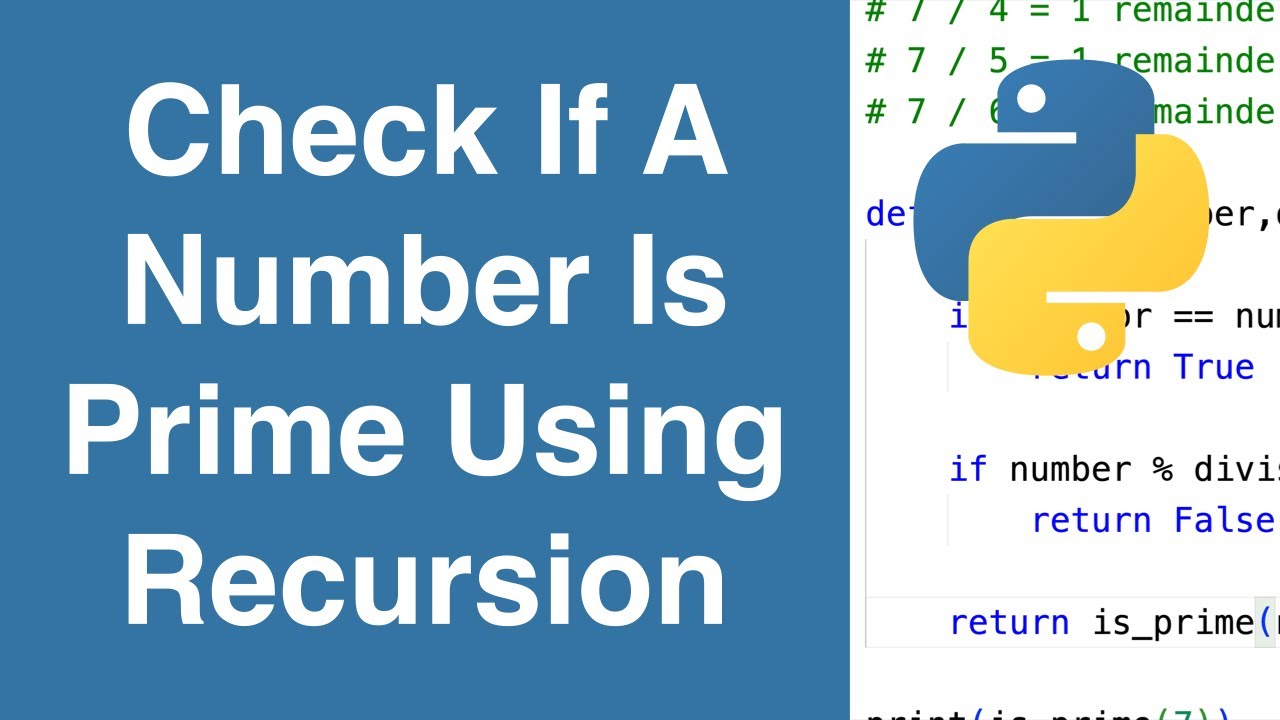 Check If A Number Is Prime Using Recursion | Python Example