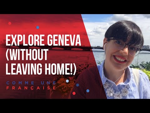 Join me for a walk through Geneva, Switzerland