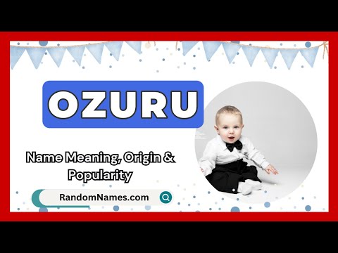 Ozuru - Baby Boy Name Meaning, Origin & Popularity - RandomNames.com