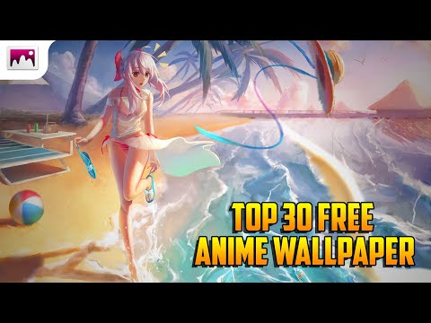 Top 30 Free Download Anime Wallpaper 2021 | Anime Wallpaper for Desktop | Anime Wallpaper Full HD