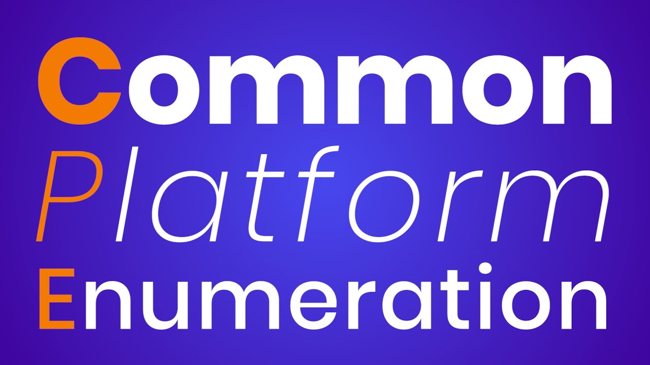 What is Common Platform Enumeration (CPE)?