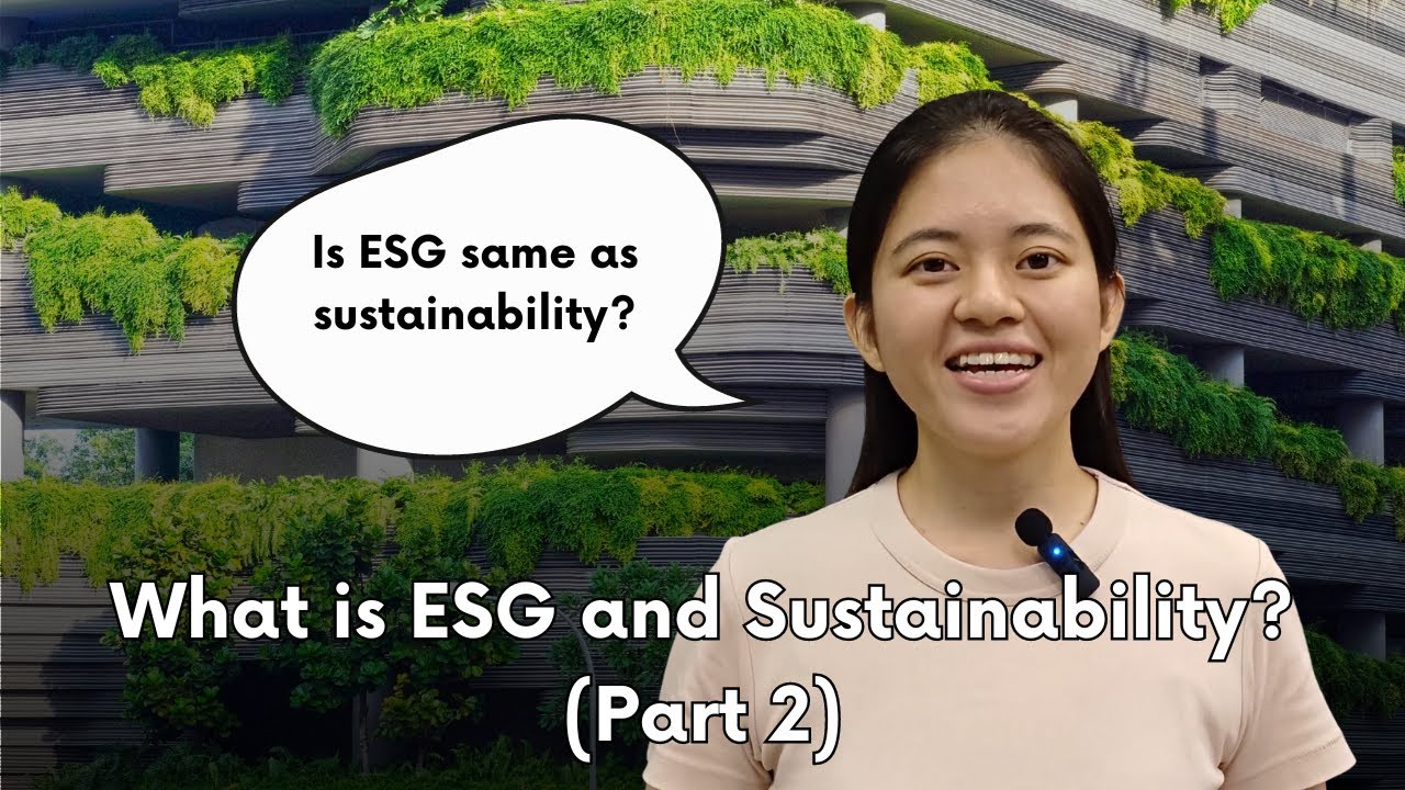 FAQ - What is ESG and Sustainability (Part 2)