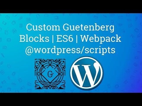 Learn 3 Custom Gutenberg Blocks | WordPress Scripts | Gutenberg Tutorial | Gutenberg Blocks ...