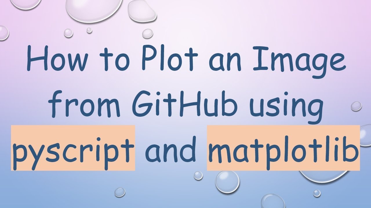 How to Plot an Image from GitHub using pyscript and matplotlib