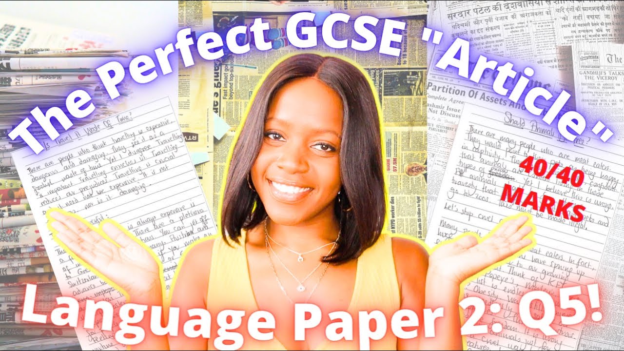 Mastering the Art of Article Writing for GCSE English Language | Galaxy.ai