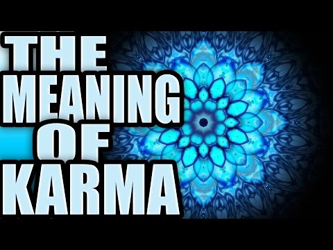 What Does Karma Mean? Karma Meaning Karma Definition!