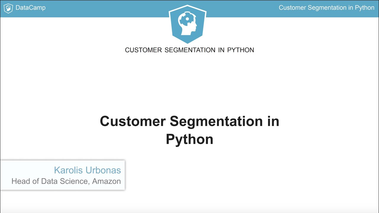 Python Tutorial: Customer Segmentation in Python