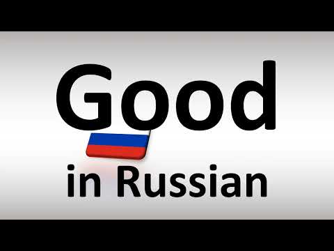 How to say Good in Russian