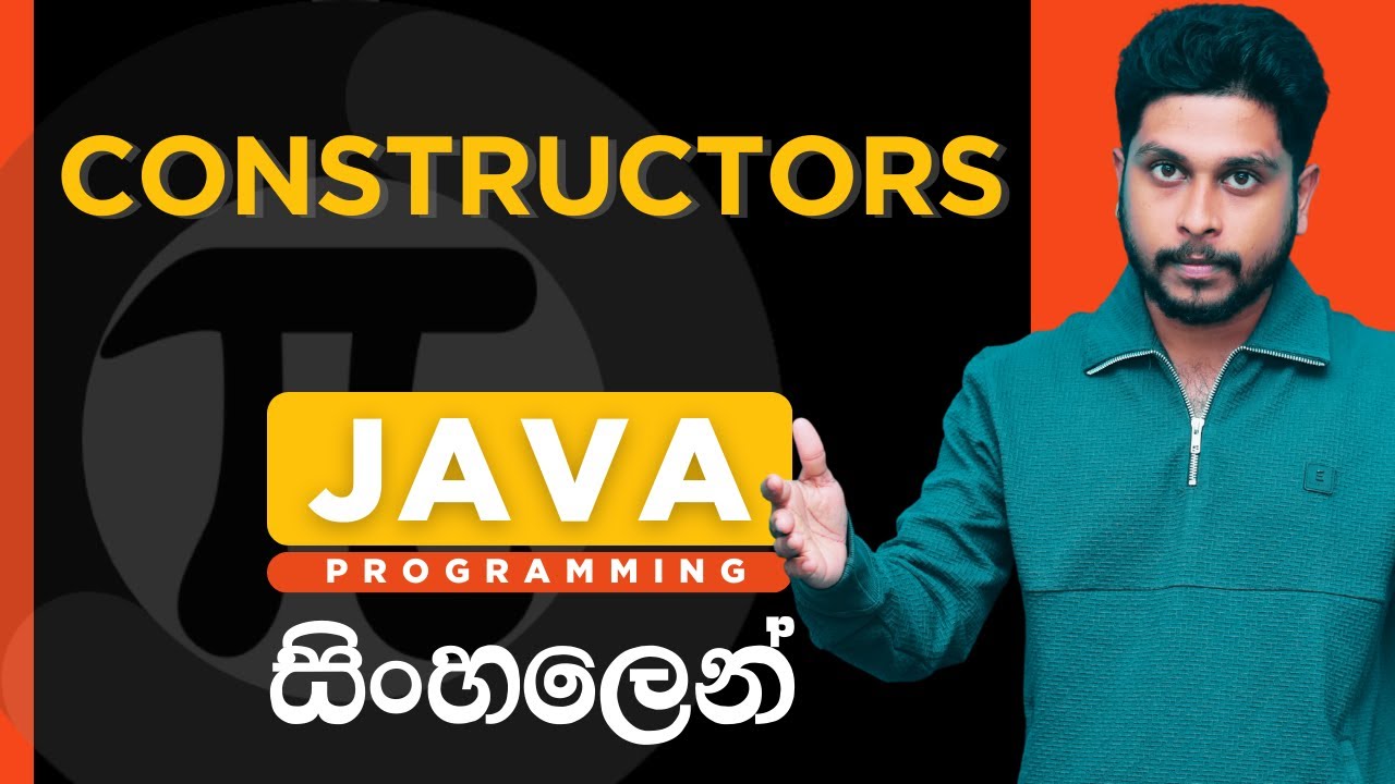 Java Tutorial - 21 | Java Constructors | Sinhala