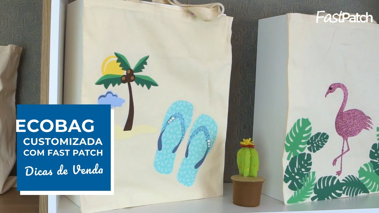 DIY: EcoBag Customizada com Fast Patch. Faça e Venda!