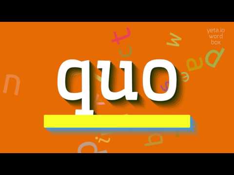 HOW TO PRONOUNCE QUO? #quo