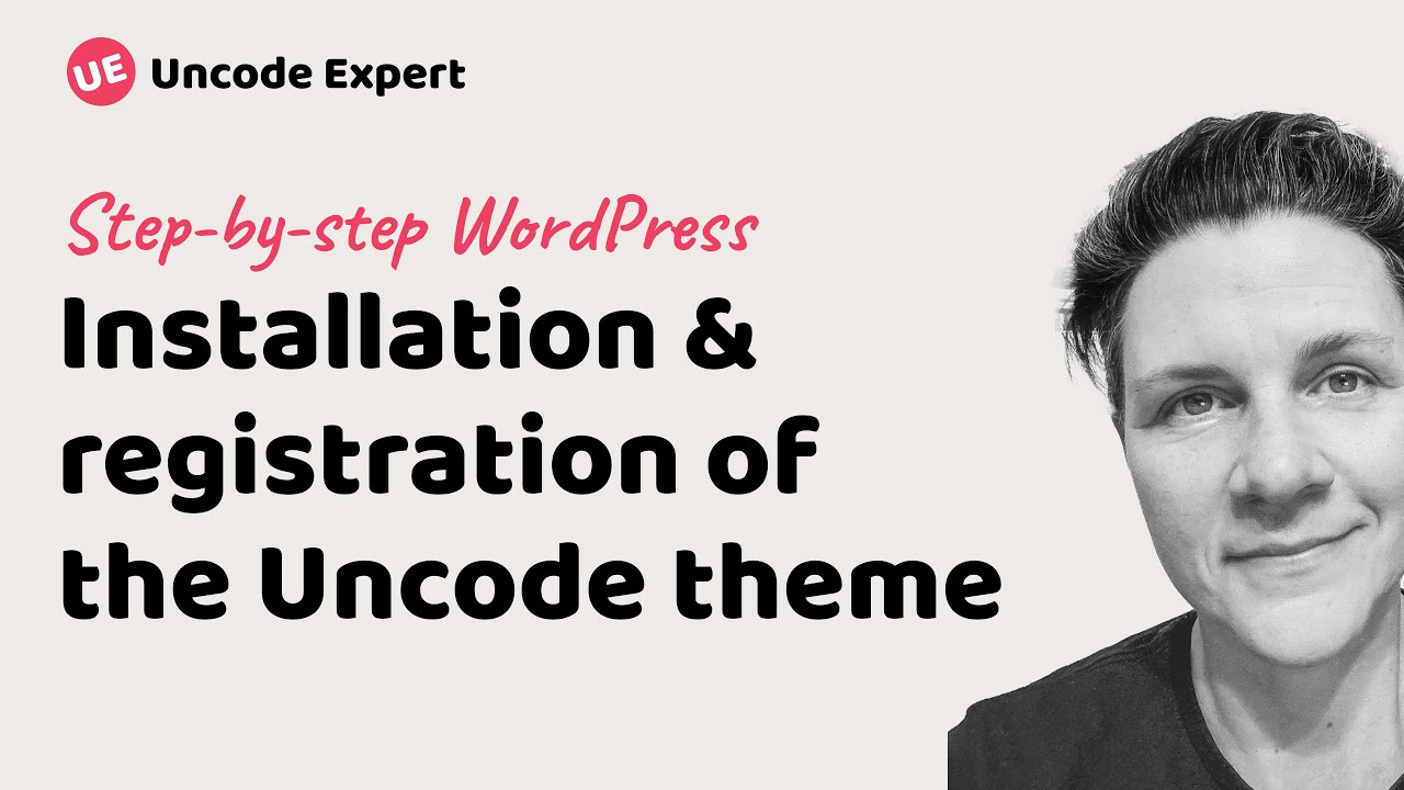 Uncode theme - Installation & Registration