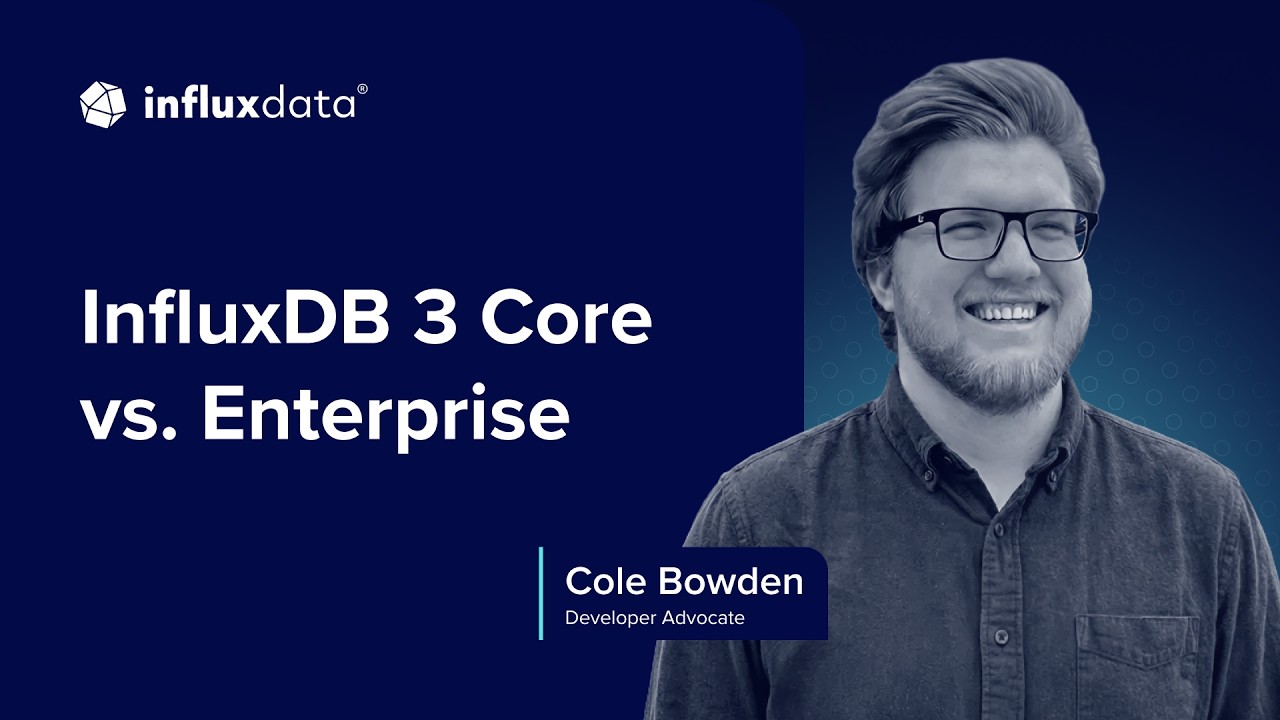 InfluxDB 3 Core vs. Enterprise