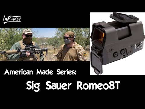 Sig Sauer Romeo 8T – American Made Series | SinistralRifleman