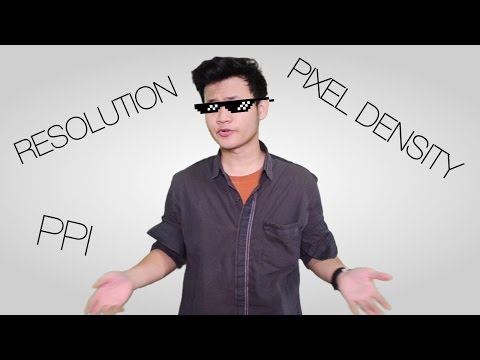 Penjelasan Resolusi, Pixel Density dan PPI