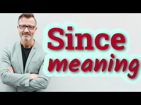 Since | Meaning of since