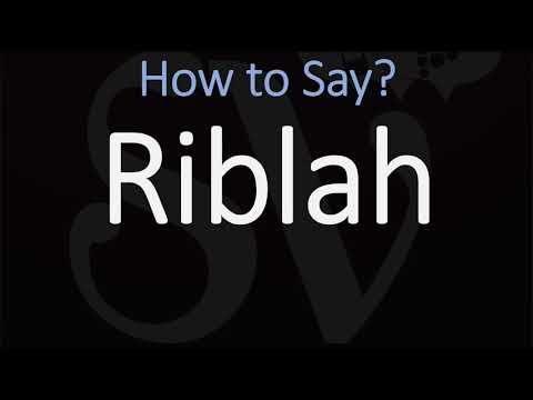 How to Pronounce Riblah? (CORRECTLY)