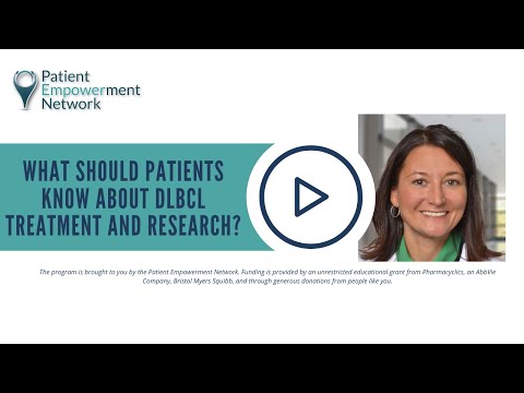 What Should Patients Know About DLBCL Treatment and Research?
