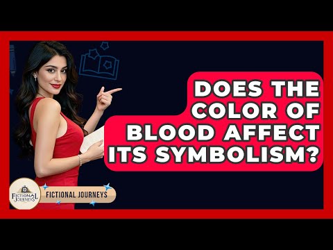Does The Color Of Blood Affect Its Symbolism? - Fictional Journeys