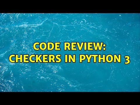 Code Review: Checkers in Python 3