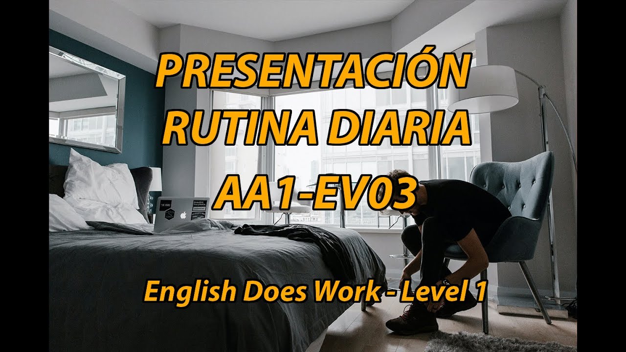 EDW1: Presentación rutina diaria. AA1-EV03