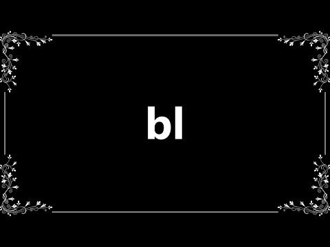 Bl - Definition and How To Pronounce