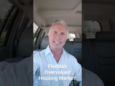 Florida's Overpriced Housing Market!
