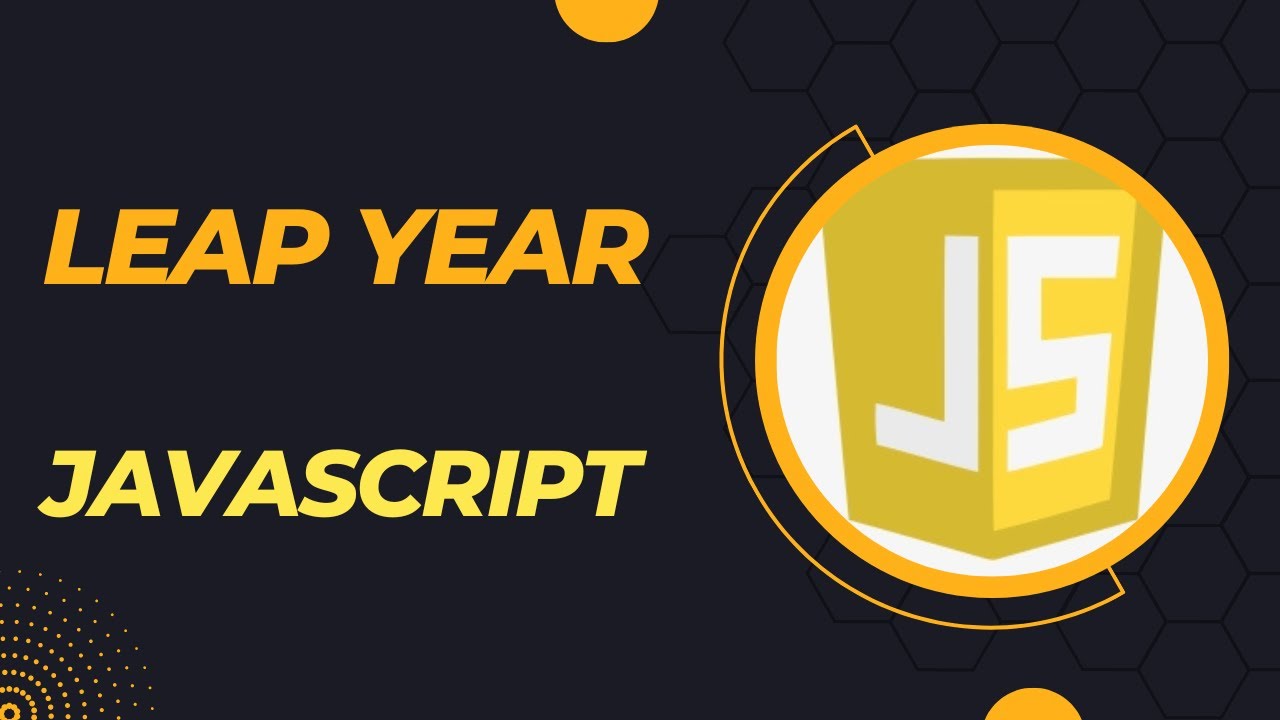 Leap Year JavaScript | with Source Code