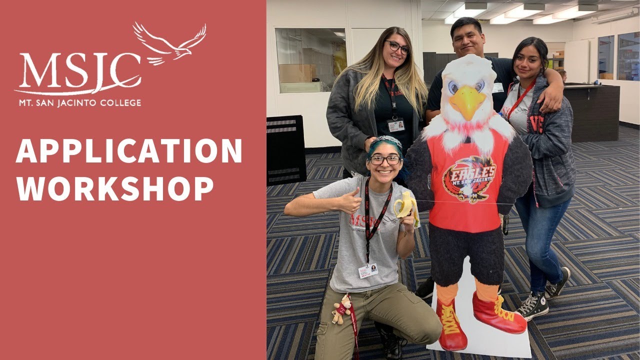 MSJC Outreach - Application Workshop & Next Steps!