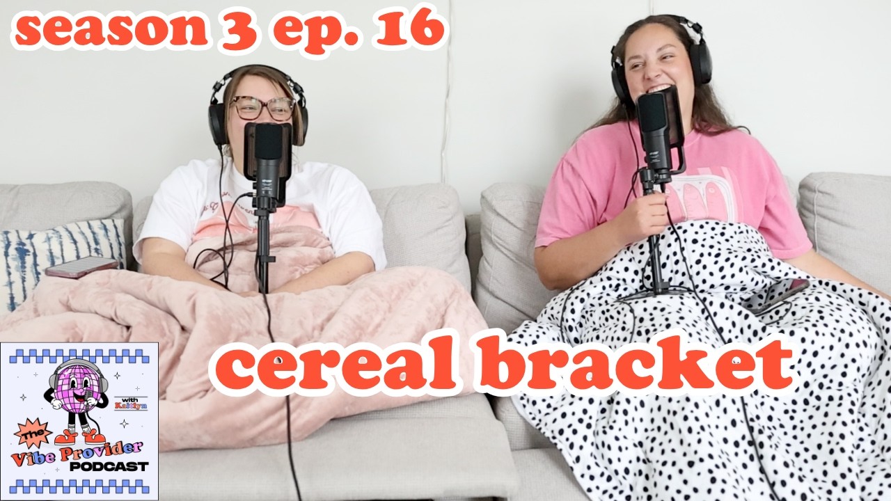 ep. 16 cereal bracket