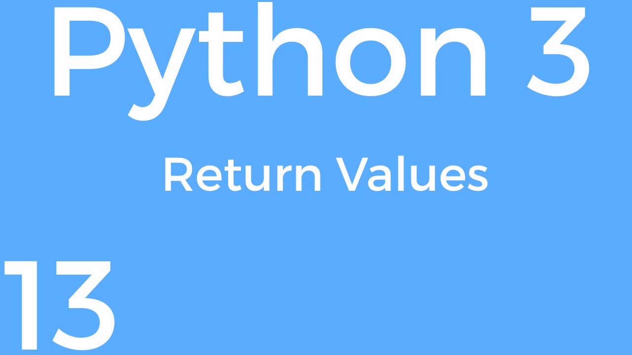 [Part 13] Python 3 for Beginners - Return Values